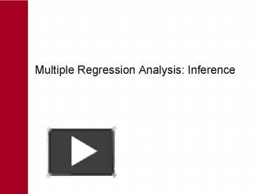 Multiple Regression Analysis: Inference presentation | free to view