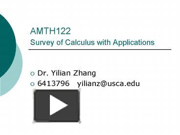 PPT – AMTH122 Survey of Calculus with Applications PowerPoint presentation | free to view - id ...