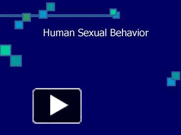 Human Sexual Behavior presentation | free to view