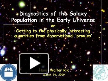 Diagnostics of the Galaxy Population in the Early Universe or Getting ...