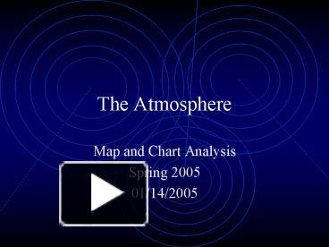 The Atmosphere presentation | free to view