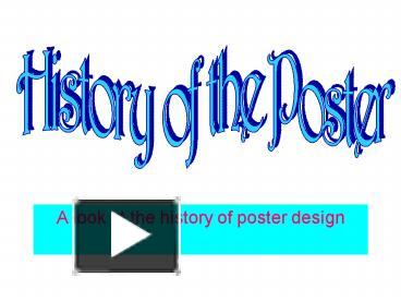 PPT – A look at the history of poster design PowerPoint presentation ...