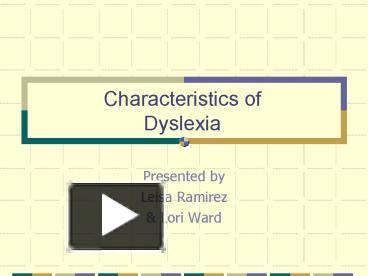 Characteristics of Dyslexia presentation | free to view