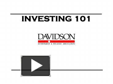 PPT – INVESTING 101 PowerPoint presentation | free to view - id: 24c590 ...