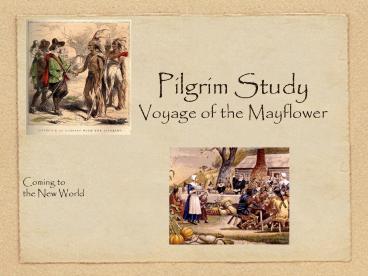 Pilgrim Study Voyage of the Mayflower presentation | free to view