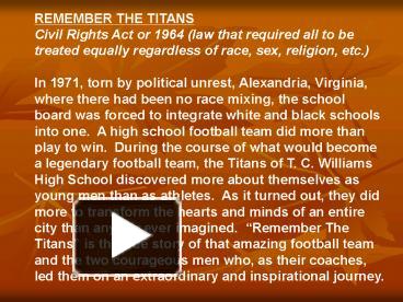 REMEMBER THE TITANS presentation | free to view
