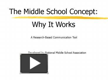 The Middle School Concept: presentation | free to view