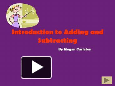 PPT – Introduction to Adding and Subtracting PowerPoint presentation ...