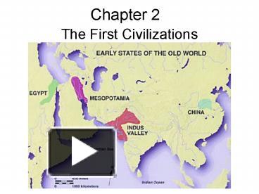 PPT – The First Civilizations PowerPoint presentation | free to view ...