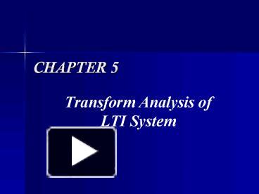 Transform Analysis of LTI System presentation | free to view
