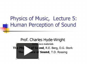 PPT – Physics of Music, Lecture 5: Human Perception of Sound PowerPoint ...