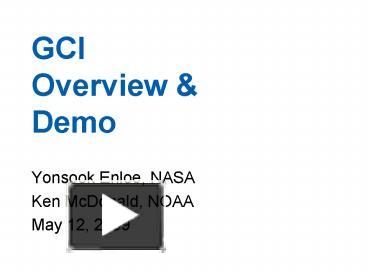 GCI Overview presentation | free to view