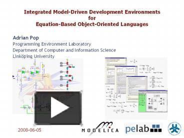 PPT – Integrated Model-Driven Development Environments for Equation-Based Object-Oriented ...