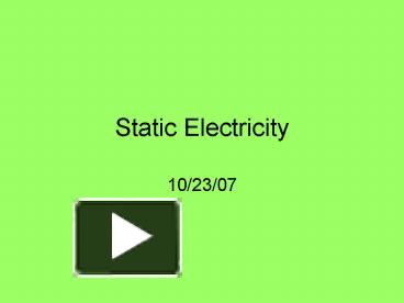 Static Electricity presentation | free to view