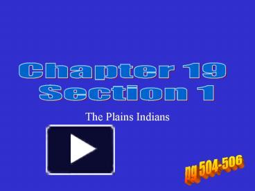 PPT – The Plains Indians PowerPoint presentation | free to view - id ...