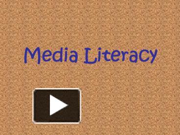 PPT – Media Literacy PowerPoint presentation | free to view - id ...