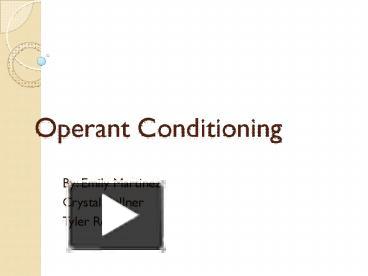 PPT – Operant Conditioning PowerPoint presentation | free to view - id ...