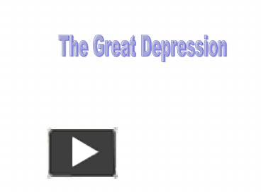 The Great Depression. Dust Bowl. Migrant Workers. The Great ...