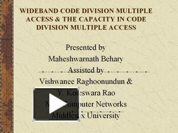 PPT – WIDEBAND CODE DIVISION MULTIPLE ACCESS PowerPoint presentation | free to download - id ...