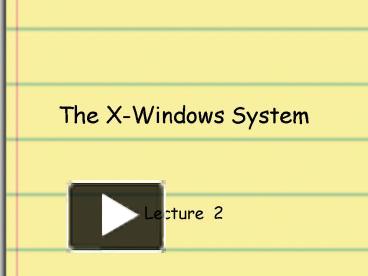 The XWindows System presentation | free to view