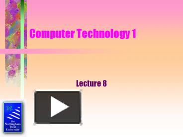 PPT – Computer Technology 1 PowerPoint presentation | free to view - id: 256188-ZjJhO