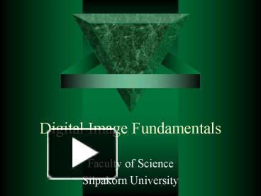 Digital Image Fundamentals presentation | free to view