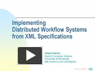 PPT – Implementing Distributed Workflow Systems from XML Specifications PowerPoint presentation ...