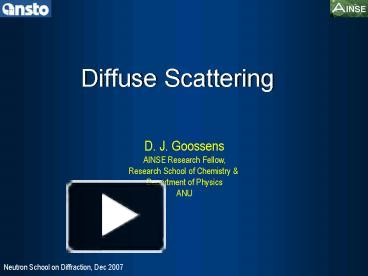 PPT – Diffuse Scattering PowerPoint presentation | free to download - id: 25a0c5-NWVlZ