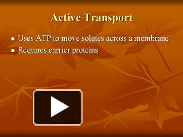 PPT – Active Transport PowerPoint presentation | free to view - id ...