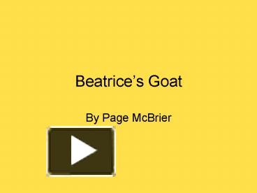 PPT – Beatrices Goat PowerPoint presentation | free to view - id ...