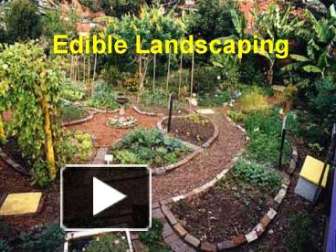Edible Landscaping presentation | free to view