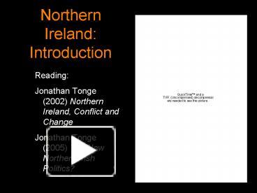 Northern Ireland: Introduction presentation | free to view