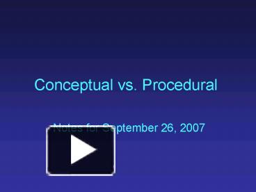 Conceptual vs' Procedural presentation | free to view