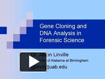 Gene Cloning and DNA Analysis in Forensic Science presentation | free ...
