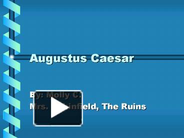 PPT – Augustus Caesar PowerPoint presentation | free to view - id ...