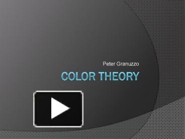 PPT – Color Theory PowerPoint presentation | free to view - id: 25cfde ...