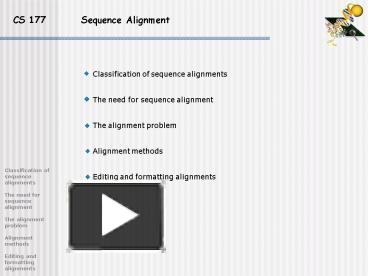 PPT – CS 177 Sequence Alignment PowerPoint presentation | free to download - id: 25d23-MmIwM