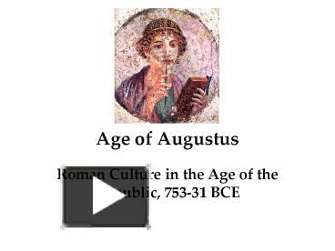 PPT – Age of Augustus PowerPoint presentation | free to download - id ...