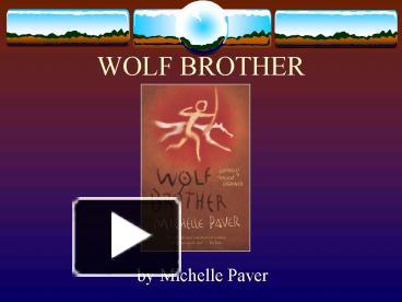 WOLF BROTHER presentation | free to view
