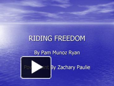 RIDING FREEDOM presentation | free to download