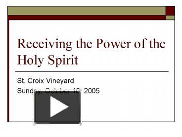 Receiving the Power of the Holy Spirit presentation | free to view