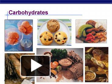 PPT – Carbohydrates PowerPoint presentation | free to view - id: 25ec91 ...