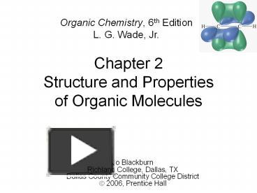 PPT – Chapter 2 Structure and Properties of Organic Molecules PowerPoint presentation | free to ...