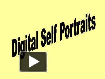 Digital Self Portraits presentation | free to view