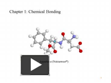 Chapter 1: Chemical Bonding presentation | free to view