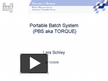 Portable Batch System PBS aka TORQUE presentation | free to view
