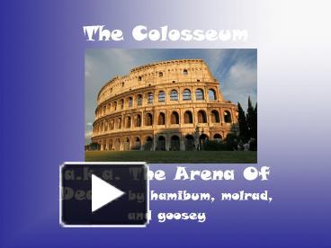 The Colosseum presentation | free to view