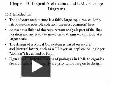 Chapter 13: Logical Architecture and UML Package Diagrams presentation | free to view