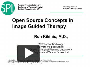 PPT – Open Source Concepts in Image Guided Therapy PowerPoint presentation | free to view - id ...