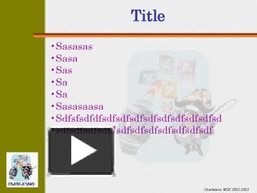 PPT – Sasasas PowerPoint presentation | free to view - id: 26102f-ZDc1Z